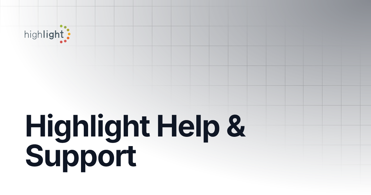 Highlight Help & Support