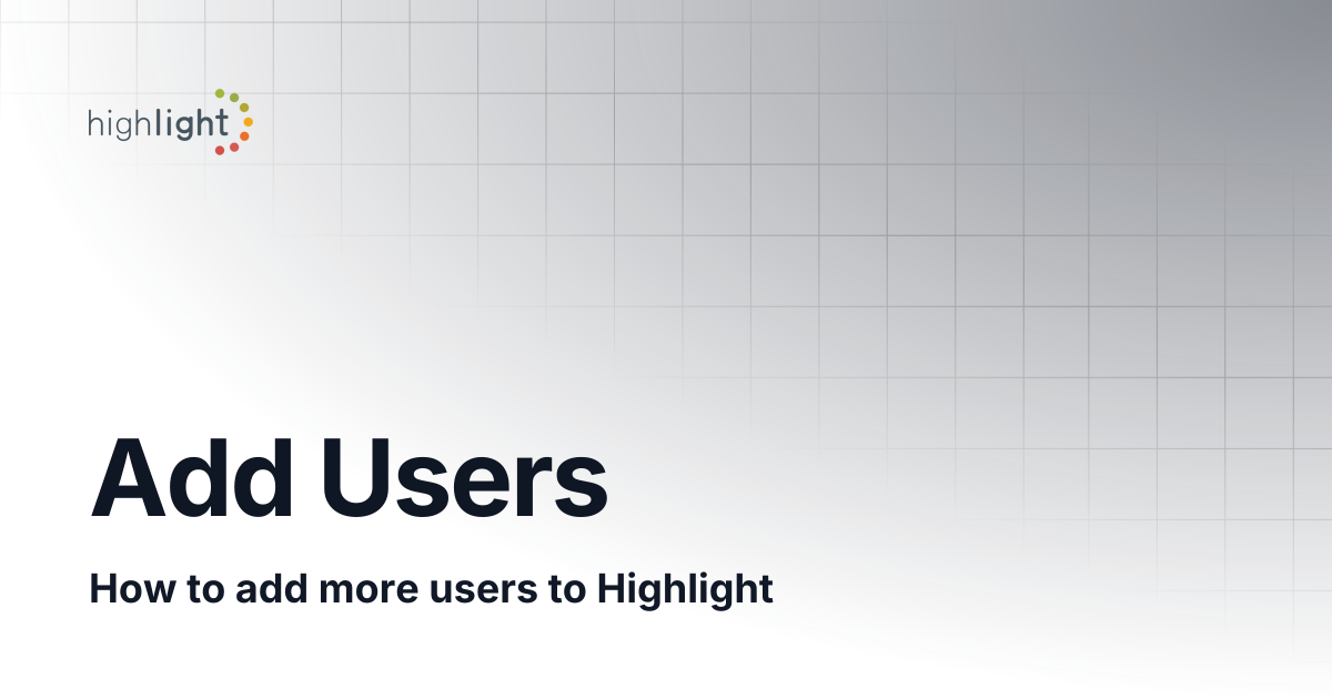 Add Users | Highlight Help & Support