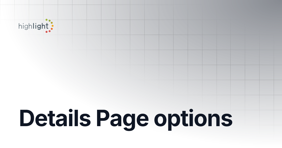 Details Page options | Highlight Help & Support